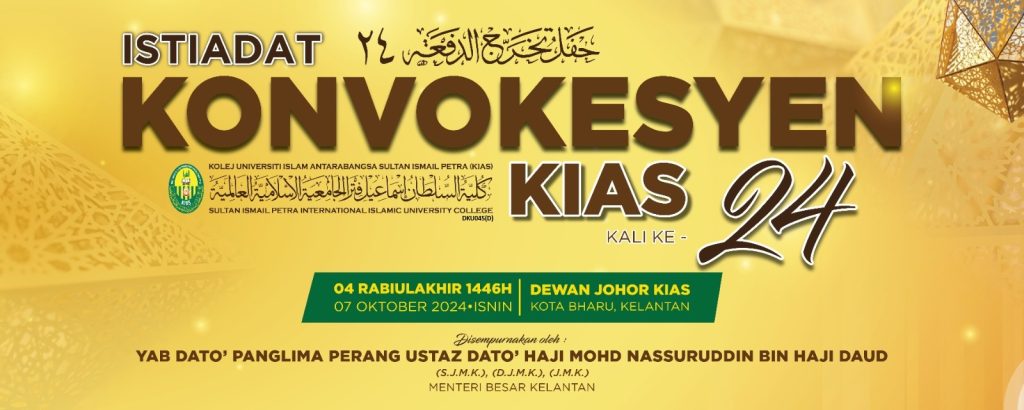 Convocation Ceremony – KOLEJ UNIVERSITI ISLAM ANTARABANGSA SULTAN ...
